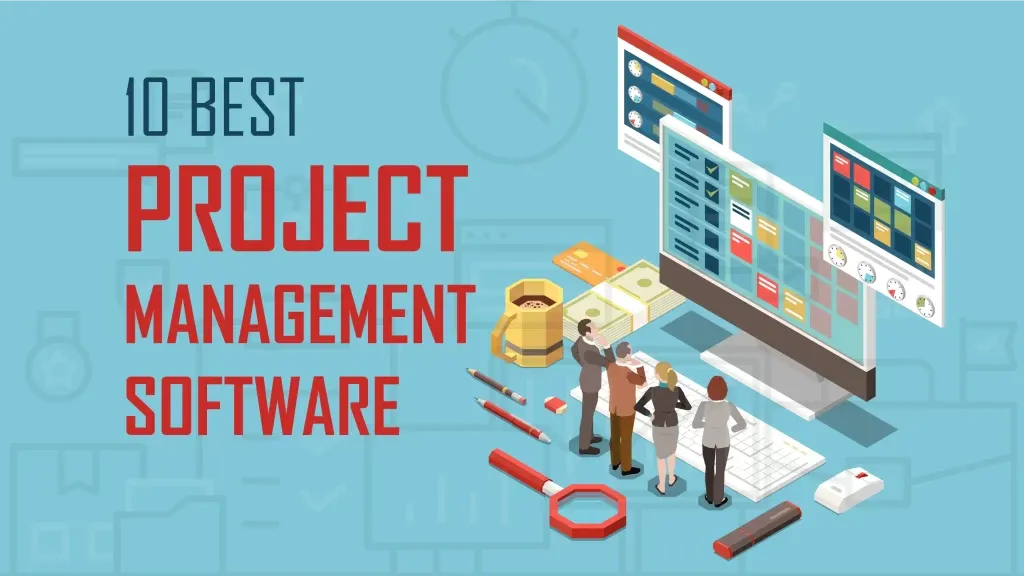 Top 10 Best Project Management Software for 2024