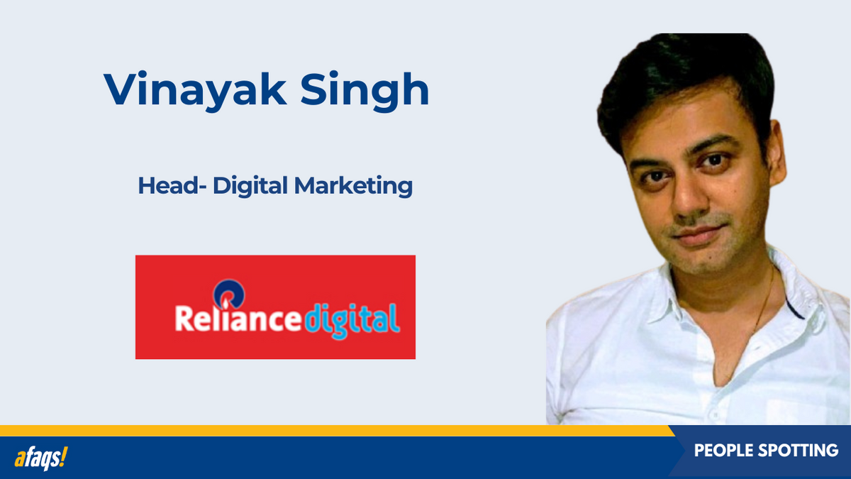 Vinayak Singh joins Reliance Digital as Head of Digital Marketing