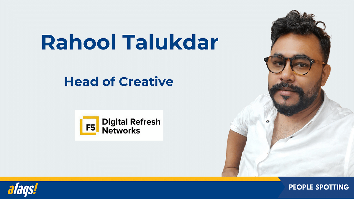 Digital Refresh Network appoints Rahool Talukdar as head of creative