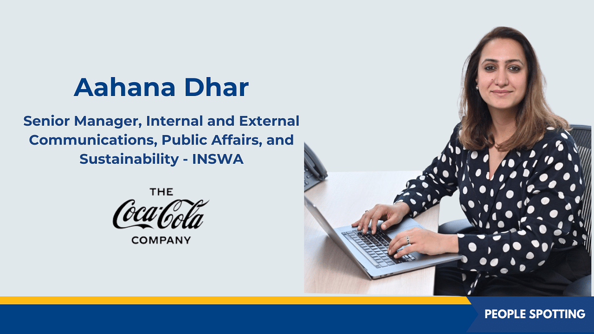 Aahana Dhar joins Coca-Cola as sr manager, internal & external comms ...