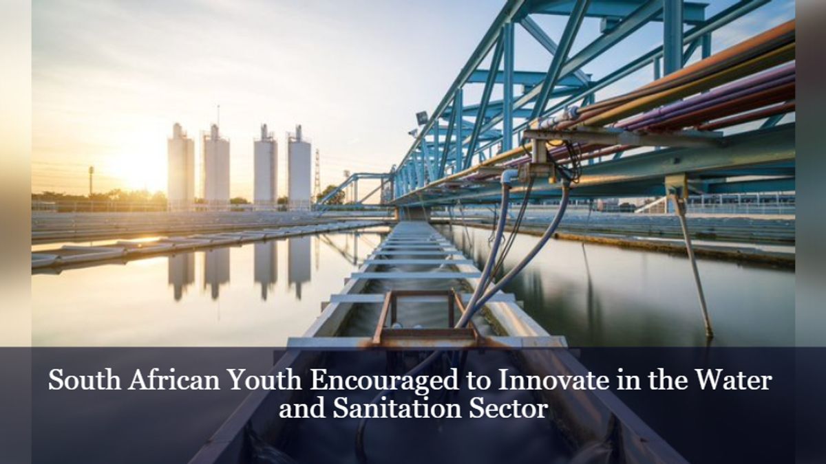 South African Youth Encouraged to Innovate in the Water and Sanitation ...