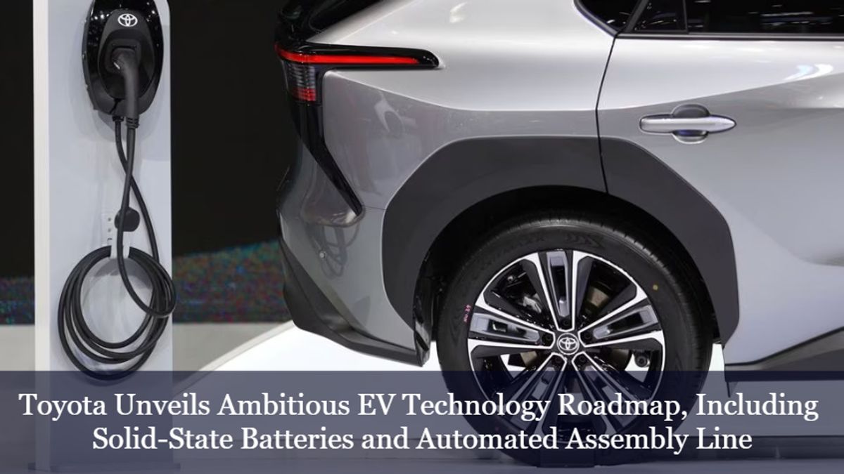 Toyota Unveils Ambitious EV Technology Roadmap, Including Solid-State ...
