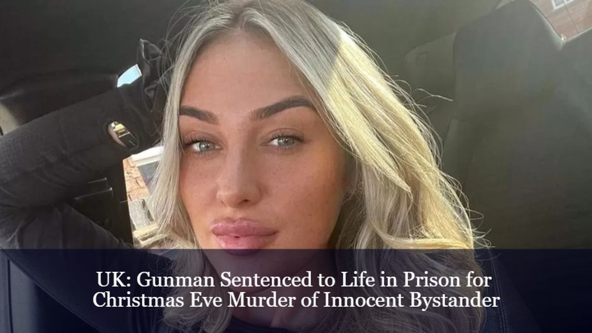 Uk Gunman Sentenced To Life In Prison For Christmas Eve Murder Of