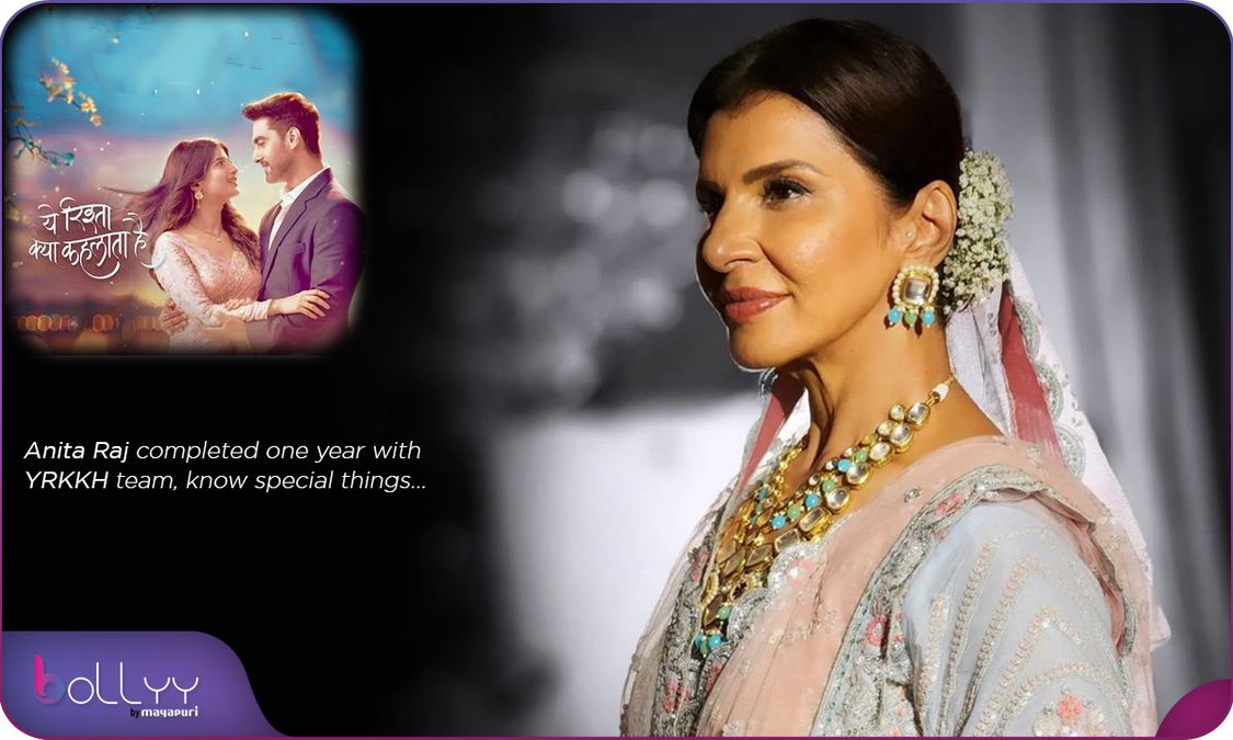 Anita Raj completed one year with YRKKH team, know special things...
