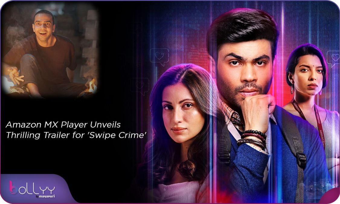 Amazon MX Player Unveils Thrilling Trailer for 'Swipe Crime'