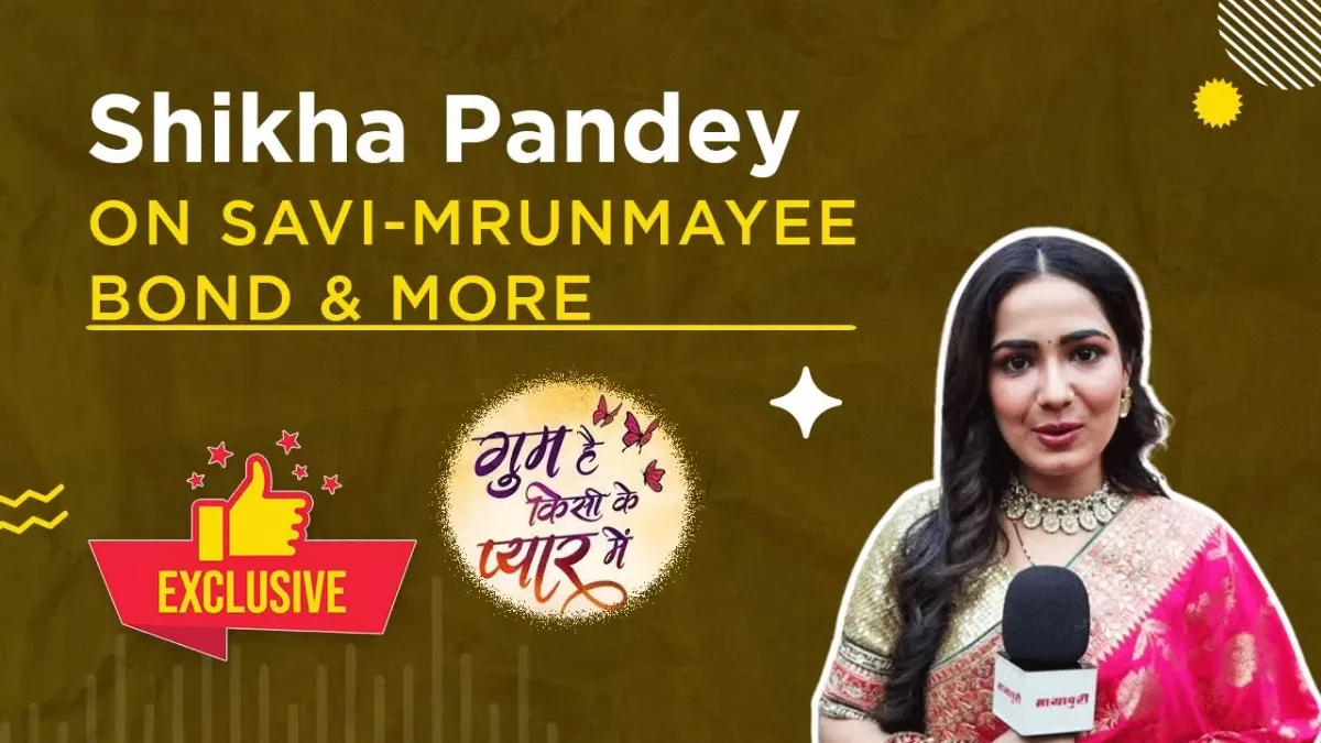 Actress Shikha Pandey Shares Her Journey on 'Ghum Hai Kisi Ke Pyaar Mein'