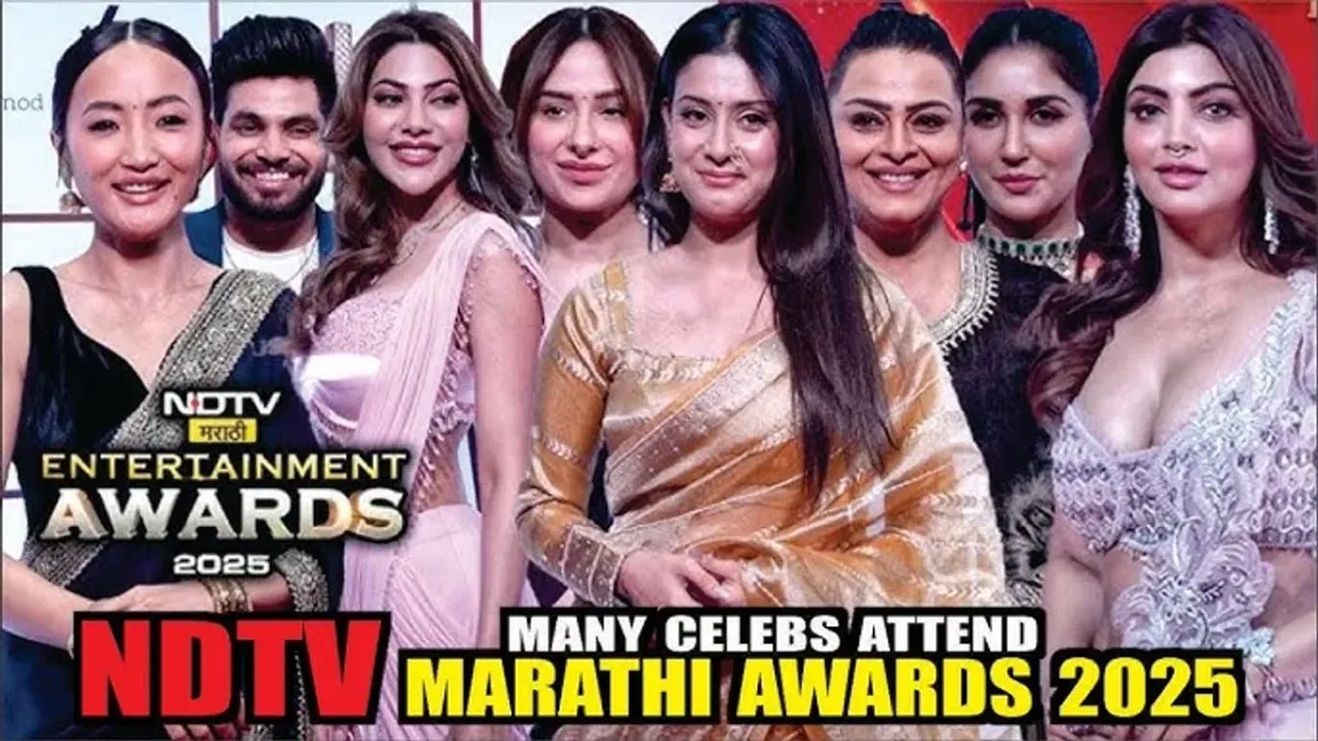 NDTV Marathi Entertainment Awards 2025: Star-Studded Night in Mumbai