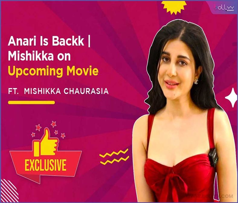 What did Mishika Chaurasia have to say about her upcoming film 'Anari ...