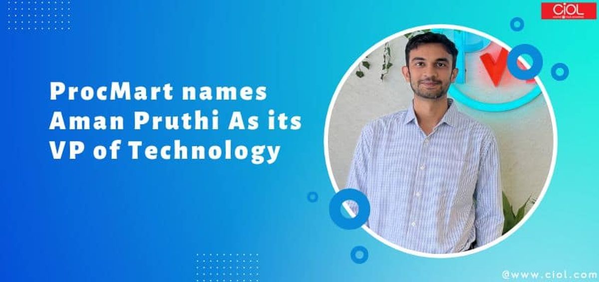 ProcMart names Aman Pruthi As its VP of Technology