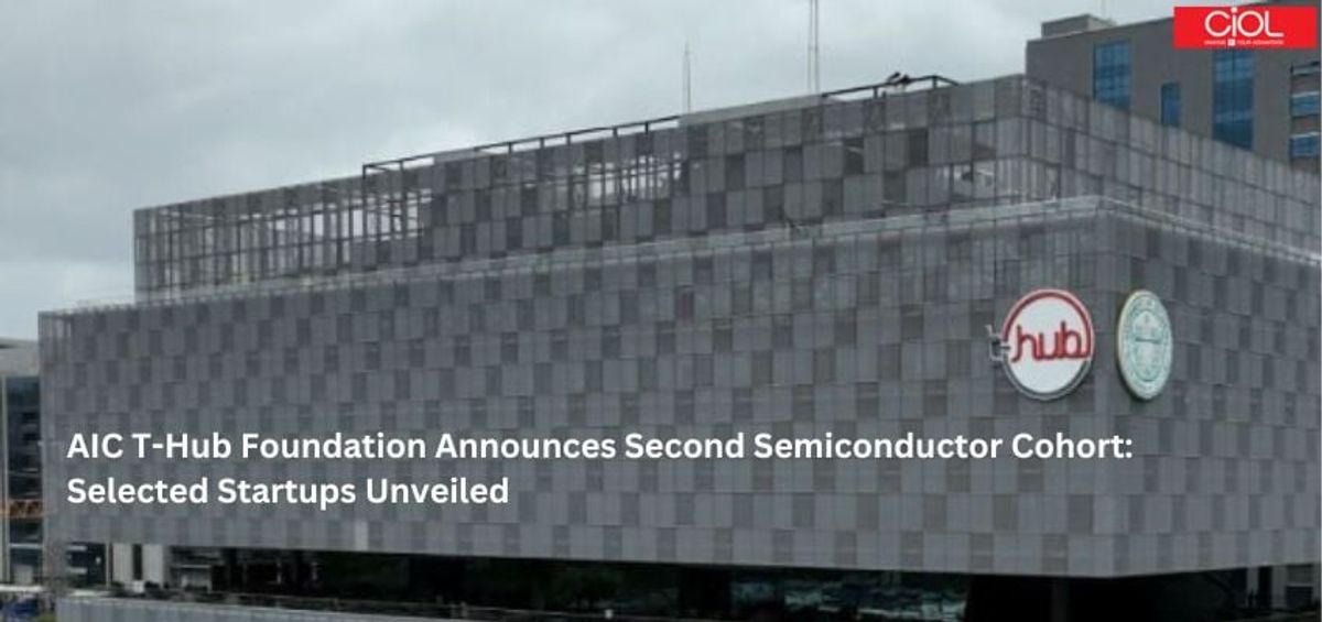 AIC T-Hub Foundation Announces Second Semiconductor Cohort: Selected Startups Unveiled