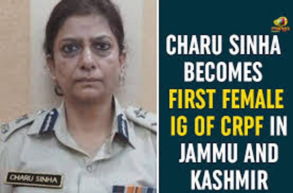 Charu Sinha becomes the first woman commander of CRPF in Jammu-Kashmir