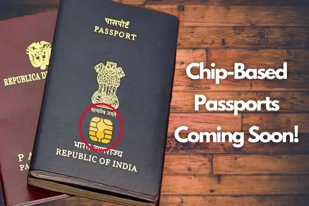 Passport News: India Takes a Technological Leap! Chip-Embedded Passport ...