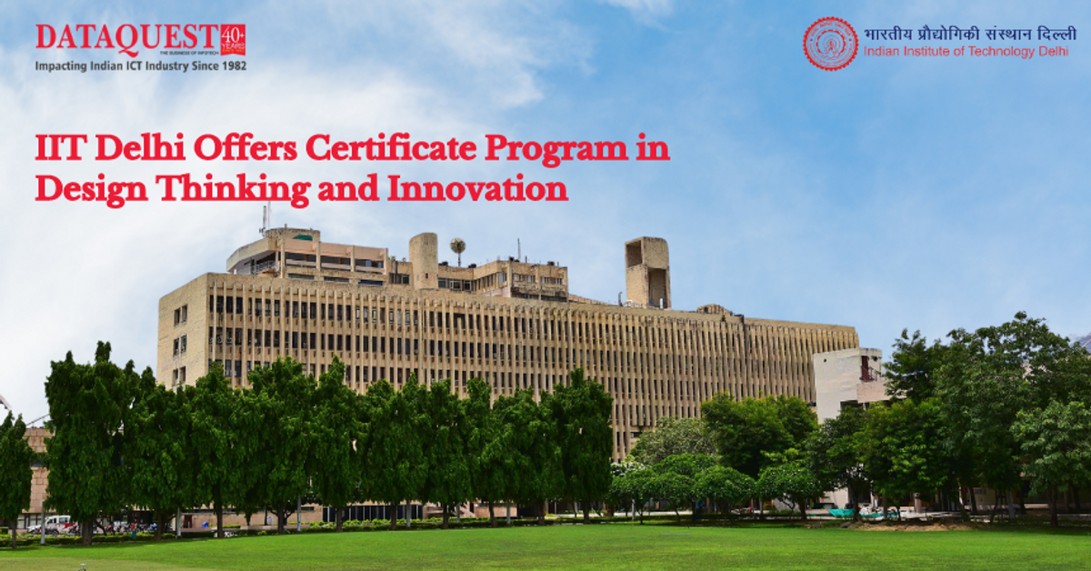 IIT Delhi Offers Certificate Program in Design Thinking and Innovation