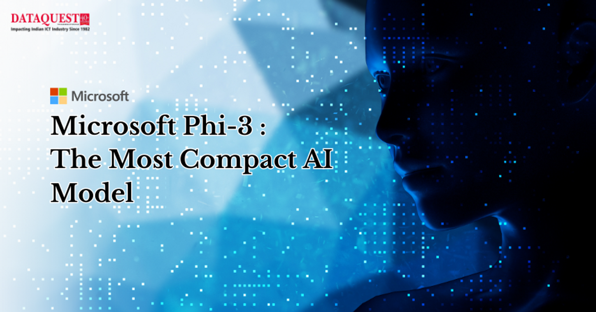 Microsoft Phi-3 : The Most Compact AI Model Microsoft Phi-3 : The Most Compact AI Model