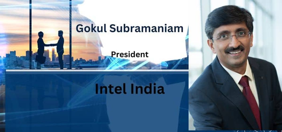 Intel Names Gokul Subramaniam as Intel India President