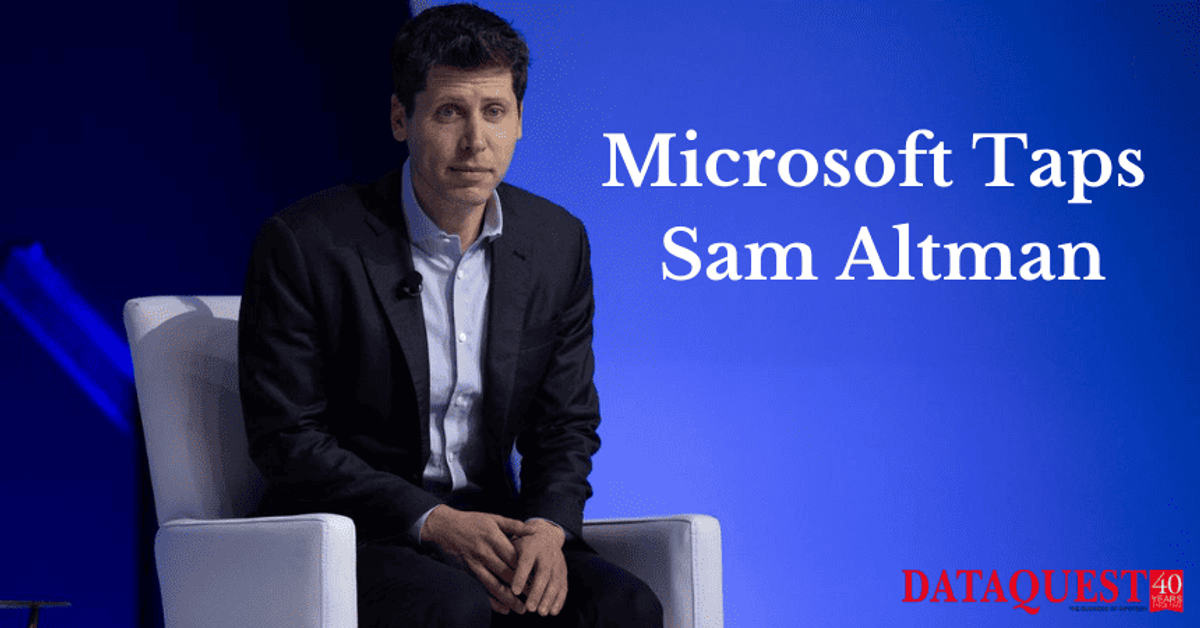 Microsoft Offers Sam Altman to Lead the In-House AI Team Followed by Oust from OpenAI