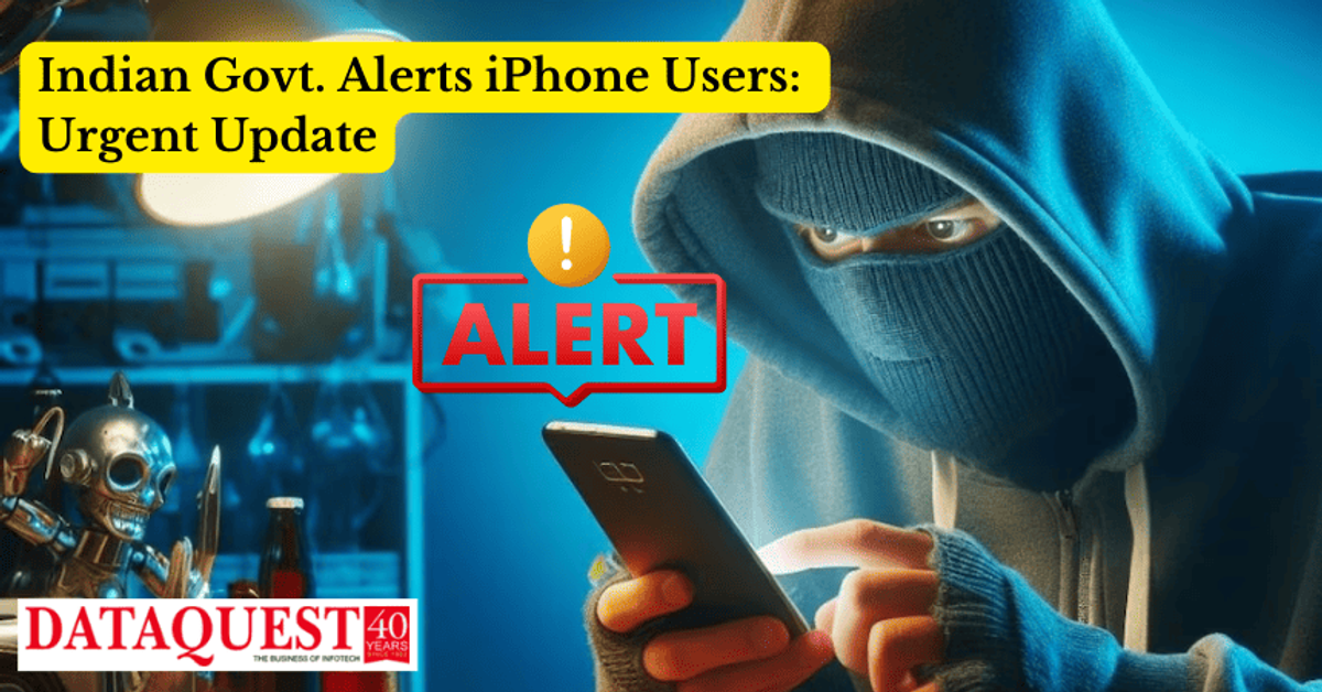 Indian Government Issues “High Risk” Alert for iPhone Users: Advised ... Indian Government Issues “High Risk” Alert for iPhone Users: Advised ...