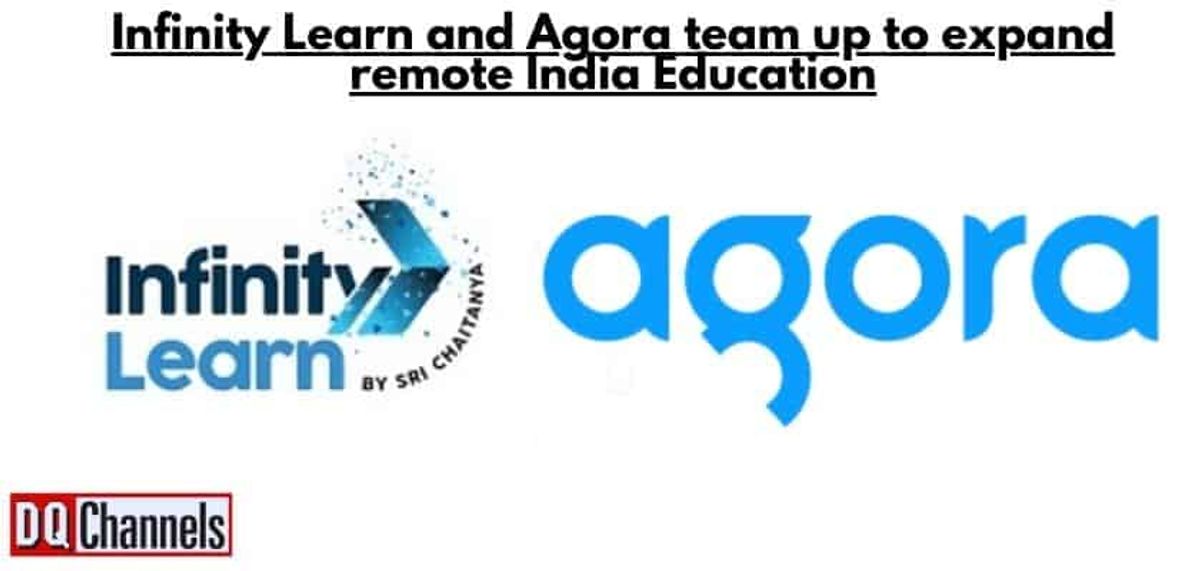Infinity Learn and Agora team up to expand remote India Education