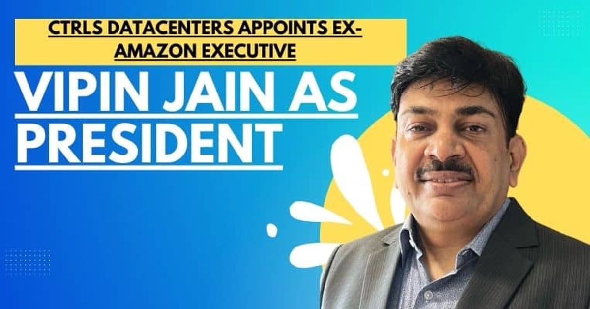 CtrlS Datacenters appoints ex-Amazon executive Vipin Jain as President CtrlS Datacenters appoints ex-Amazon executive Vipin Jain as President