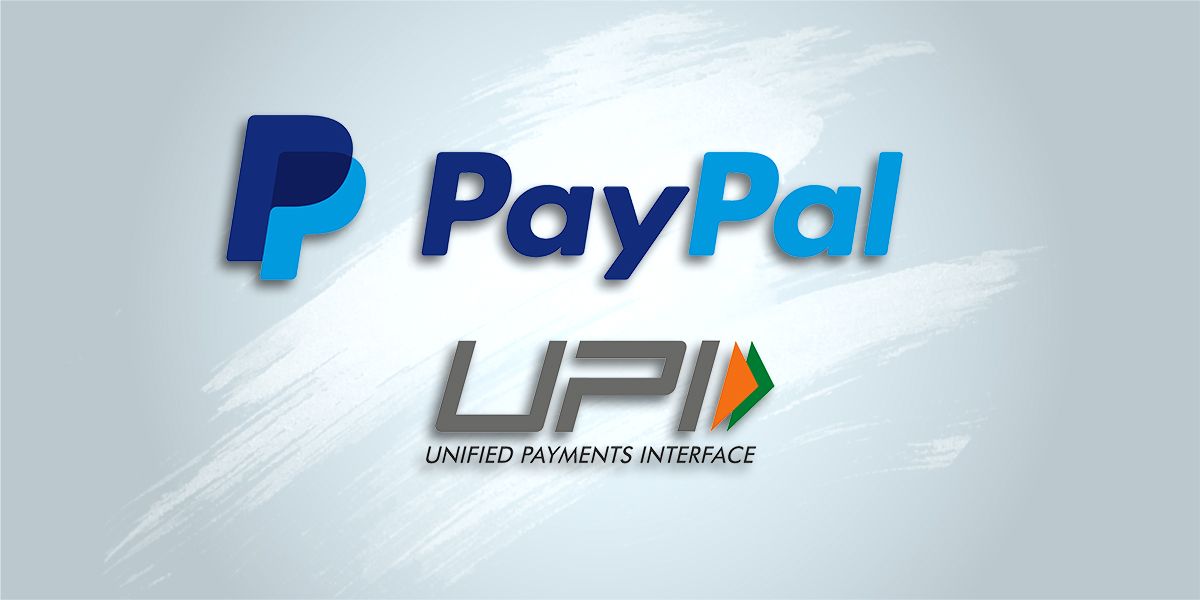 PayPal to launch UPI payments service in India