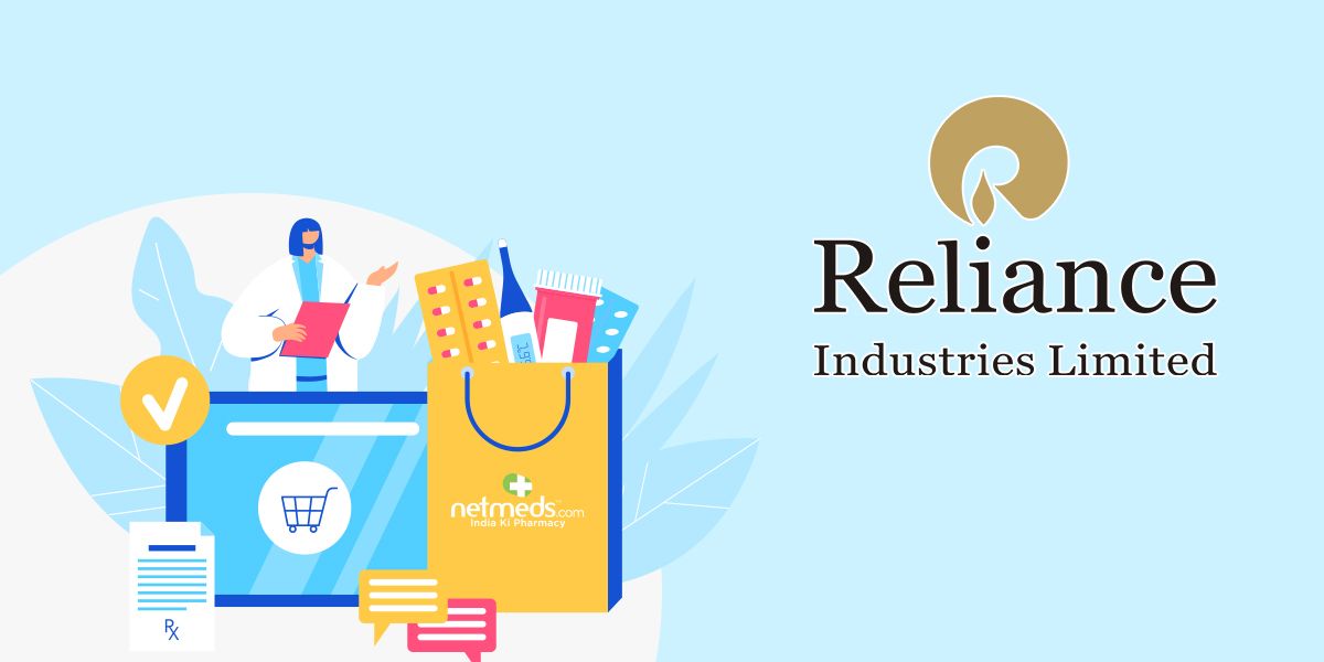 Reliance in talks to acquire majority stake in Netmeds