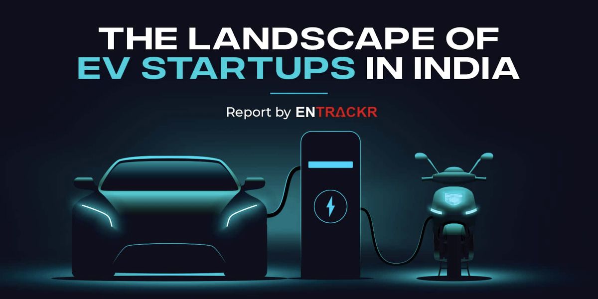 The landscape of EV startups in India: Entrackr report