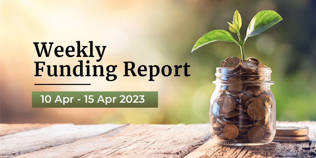 Funding and acquisitions in Indian startups this week [10-15 Apr]