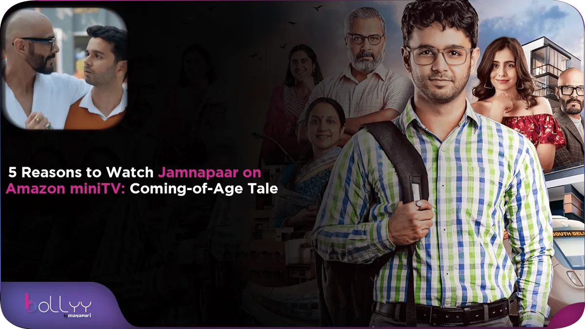 5 Reasons to Watch Jamnapaar on Amazon miniTV: Coming-of-Age Tale