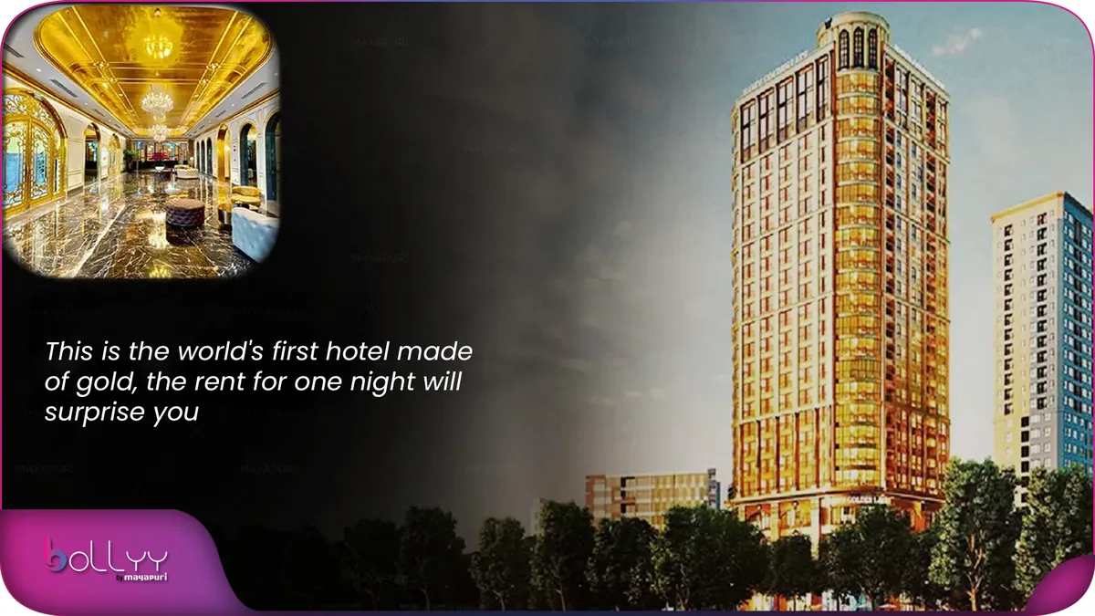 This is the world's first hotel made of gold, the rent for one night ...