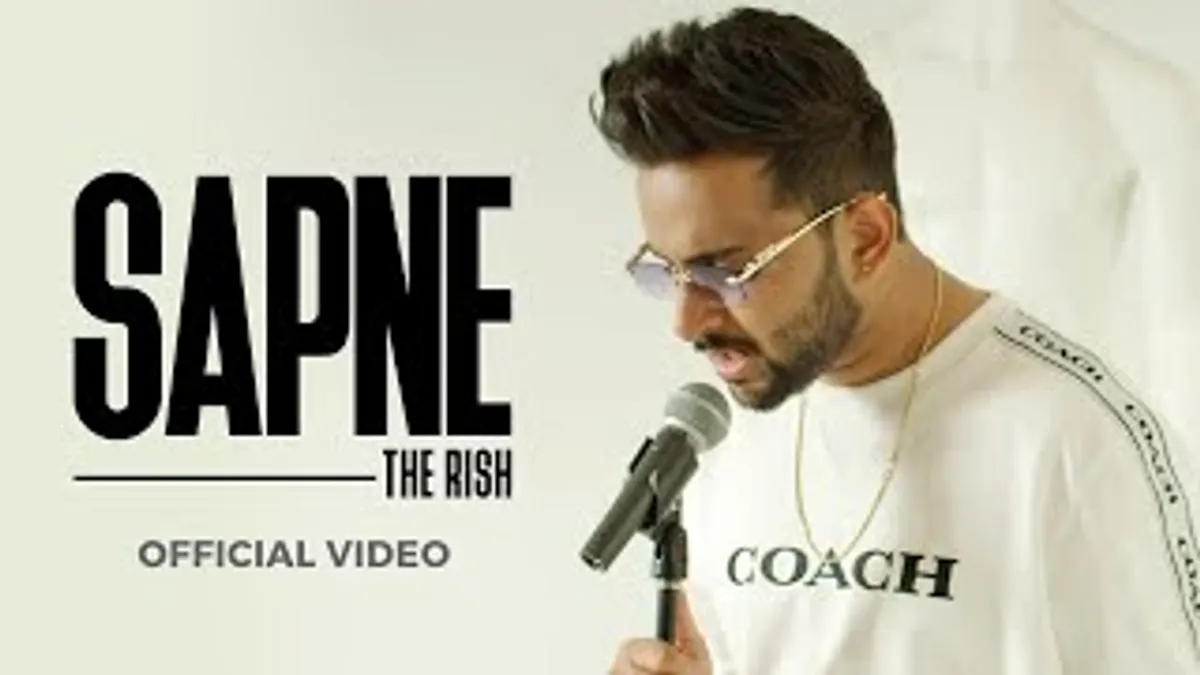 Singer Rishabh Kant’s AKA The Rish newest release ‘’Sapne’ is an ode to a broken dream