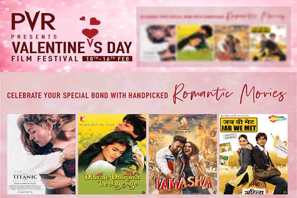 PVR CINEMAS GIVES AUDIENCE AMPLE WAYS TO CELEBRATE THE SEASON OF LOVE ...