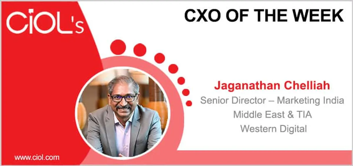 CXO of the Week: Jaganathan Chelliah, senior director – Marketing, India, Middle East & TIA ...