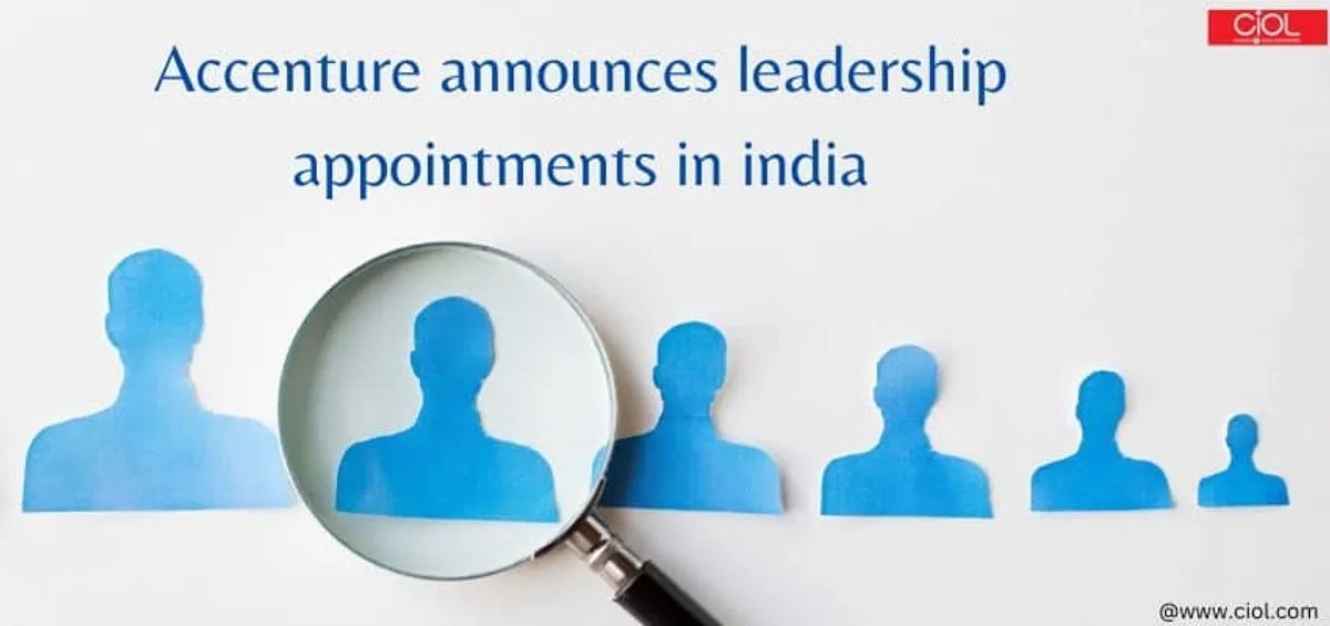 Accenture announces new appointments to its leadership team in India