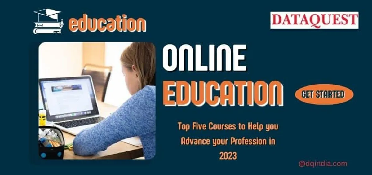 Top Five Courses to Help you Advance your Profession in 2023