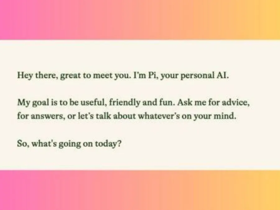 Inflection AI launches Pi, an emotionally intelligent Chatbot