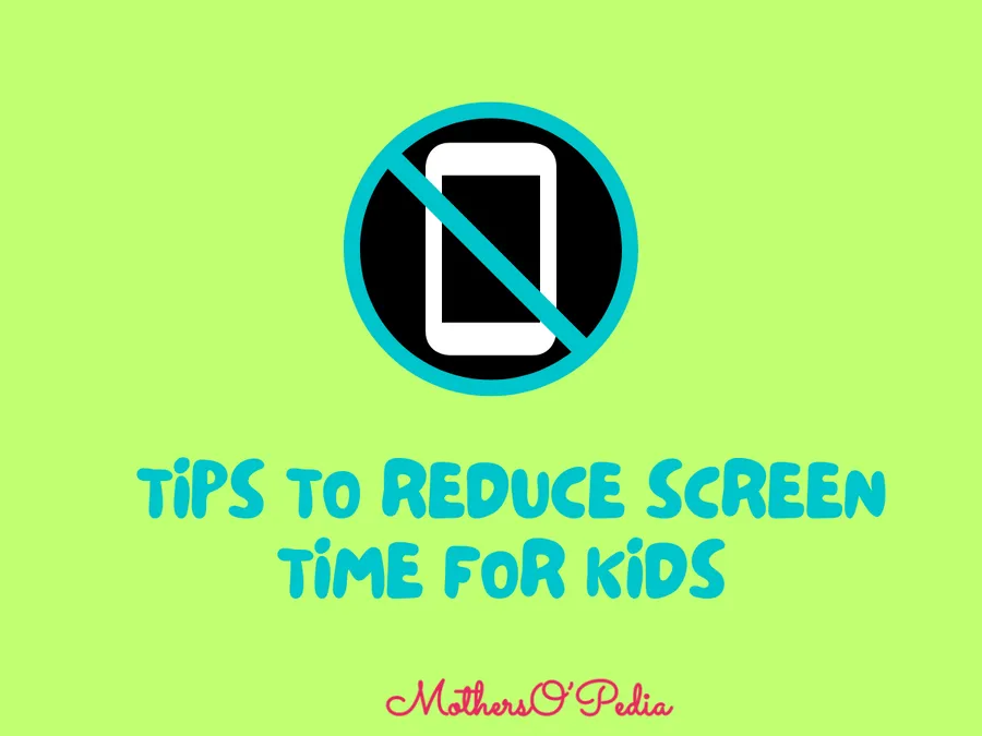 Tips to Reduce Screen Time for Kids