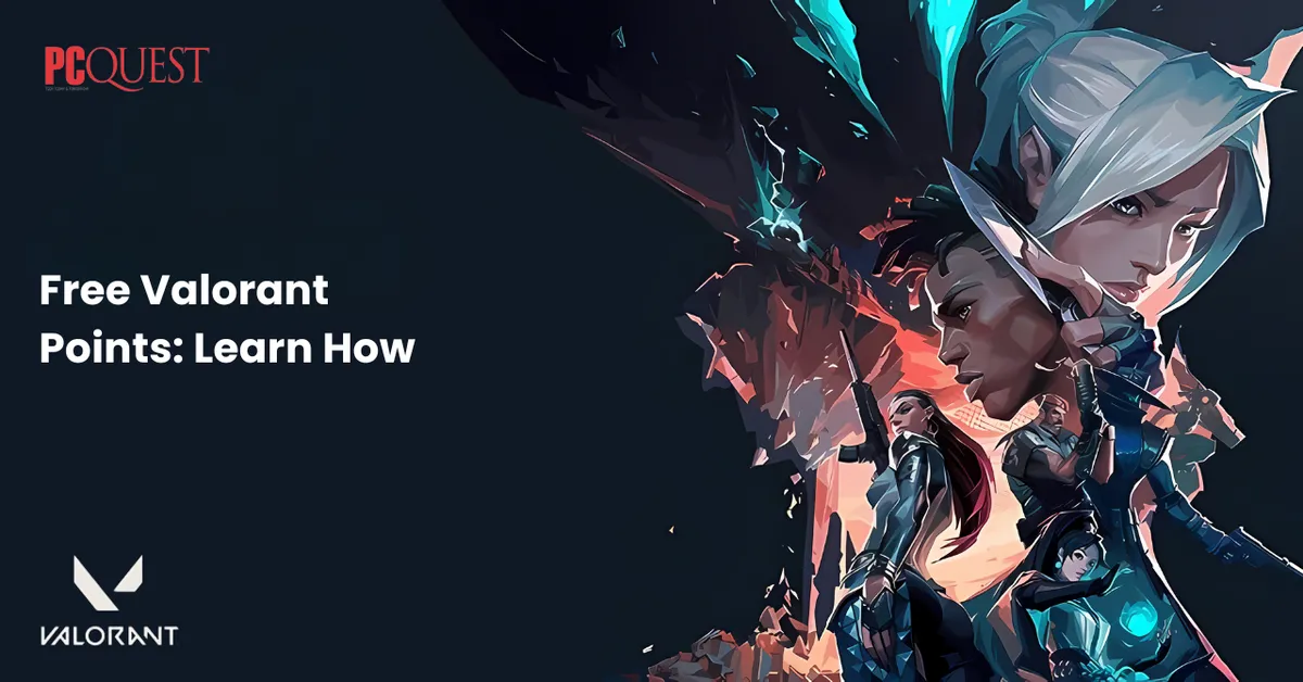 Want to Get Free Valorant Points from Riot Games: Check Here to Know