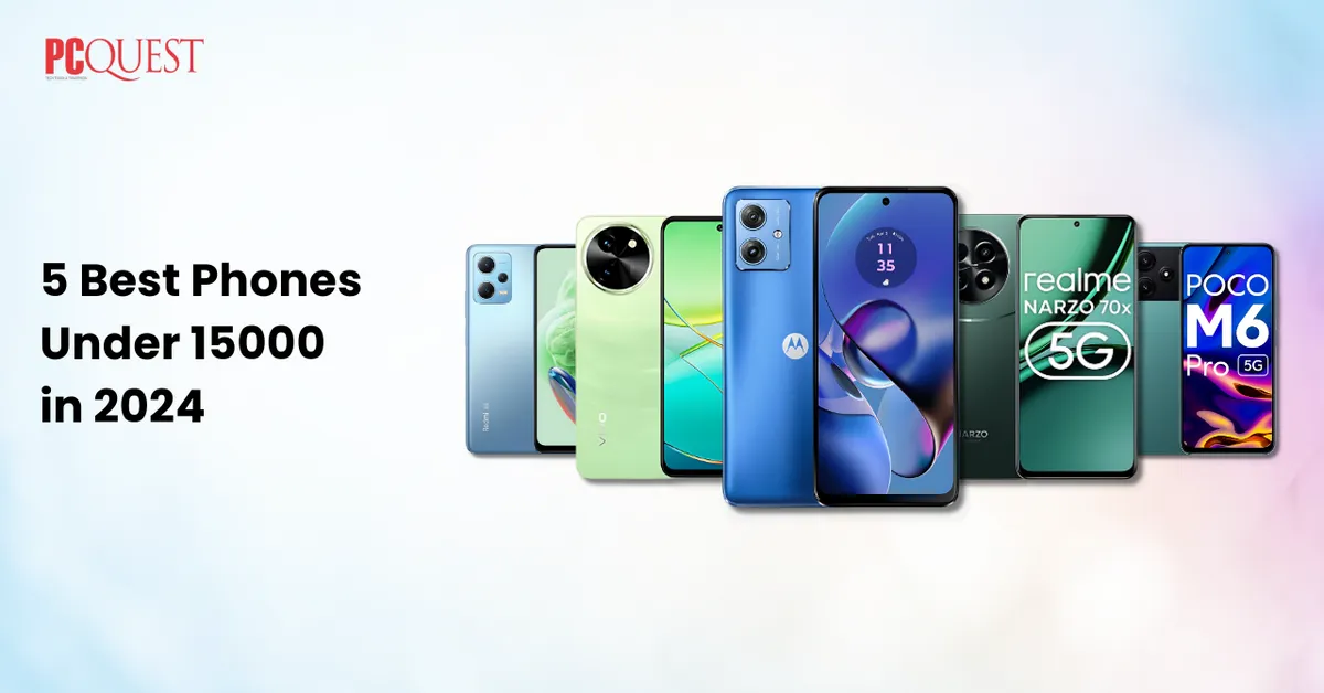 5 Best Phones Under 15000: A Comprehensive Comparison