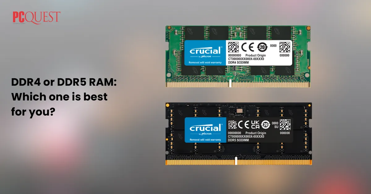 DDR4 or DDR5 RAM: Which one is best for you?