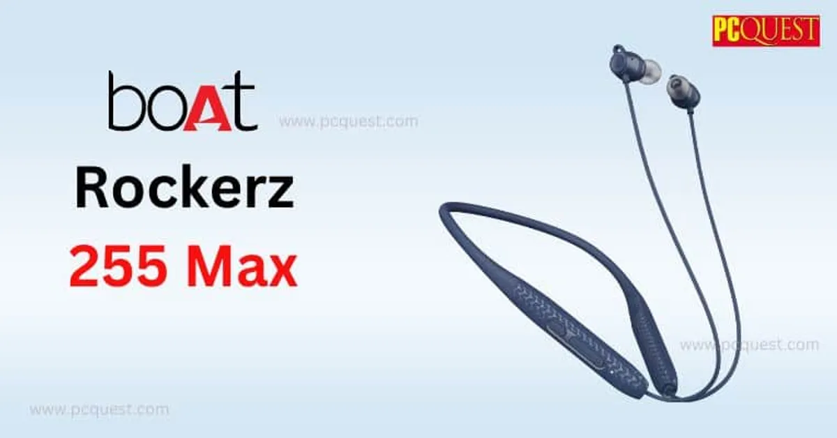 boAt Launches Rockerz 255 Max Bluetooth Wireless Neckband: 60 HRS ...