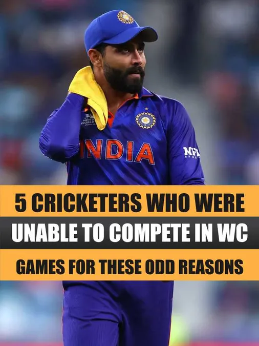5 cricketers who were unable to compete in World Cup games for these ...