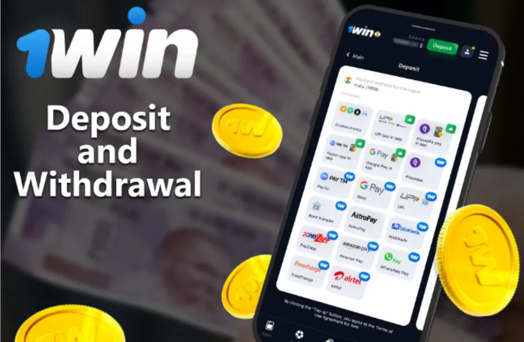 How to Make Deposit and Withdraw Money via 1Win App?