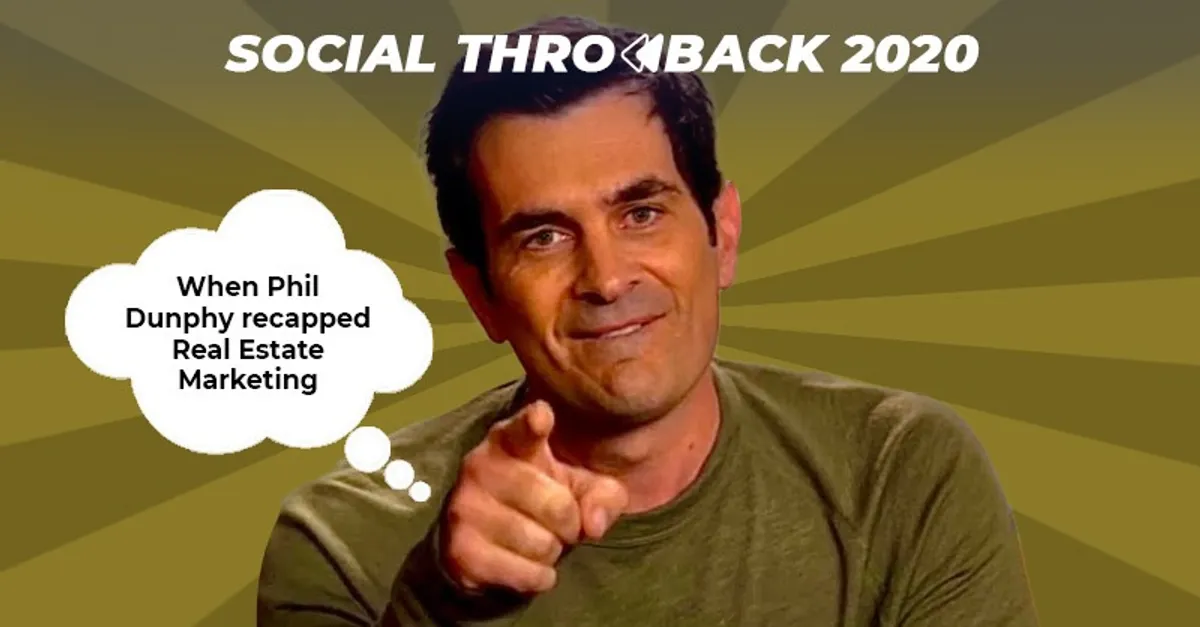 #SocialThrowback2020: Traversing the landscape of Real Estate Marketing ...