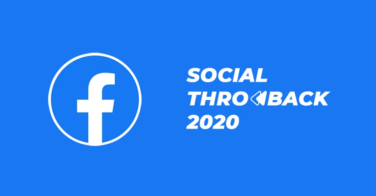 #SocialThrowback2020: A look at how Facebook braved the pandemic with ...