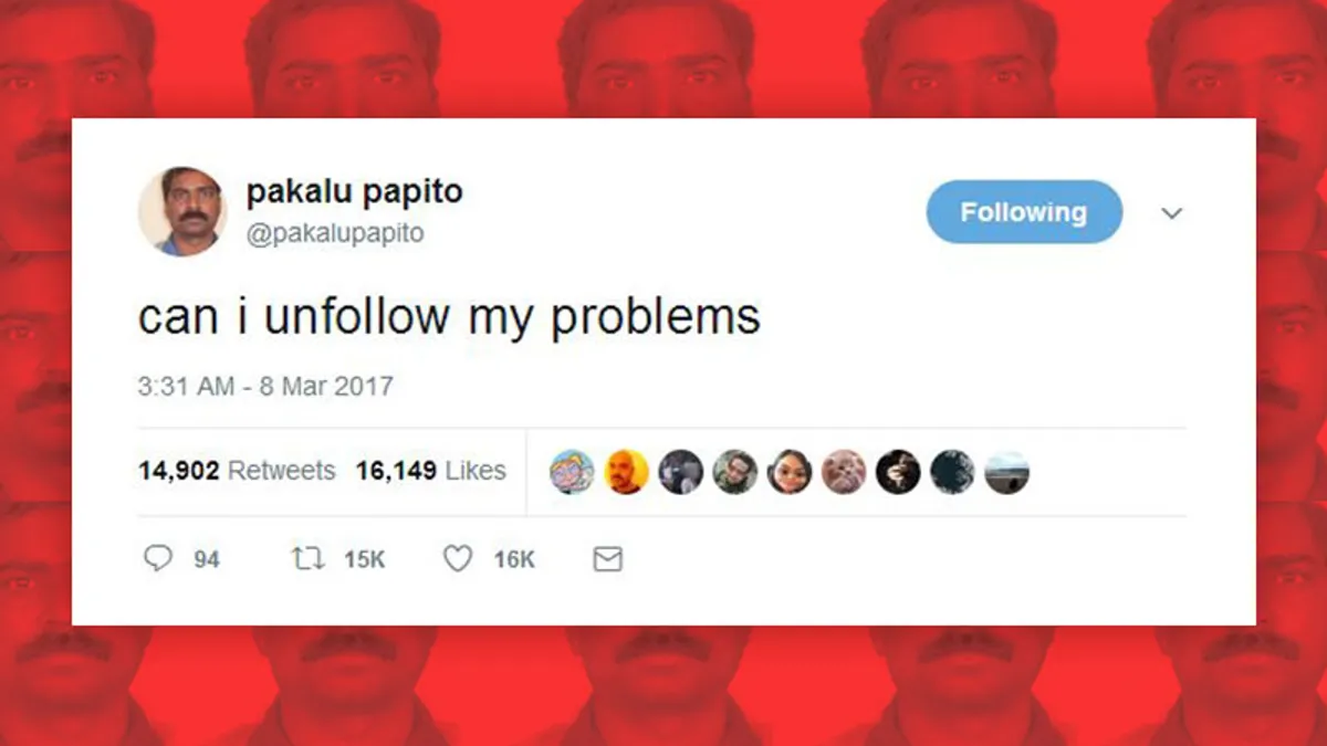 20 Pakalu Papito tweets that will make you yell 'SAME!'