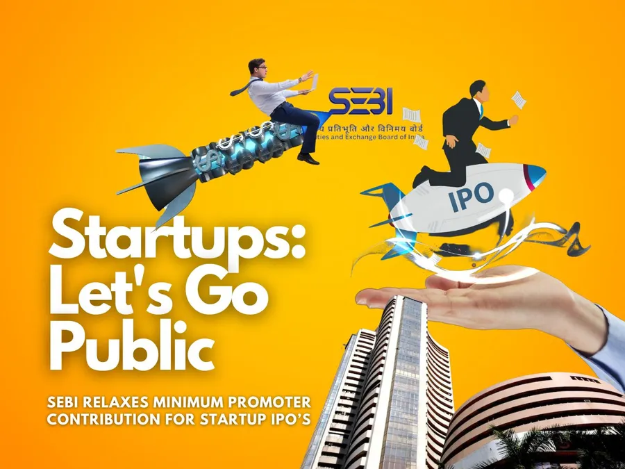 IPO Listing Made Easier for Startups! Check SEBI's New Norms