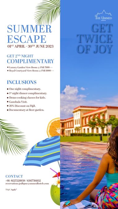 Get Twice of Joy with The Ummed Summer Escape!