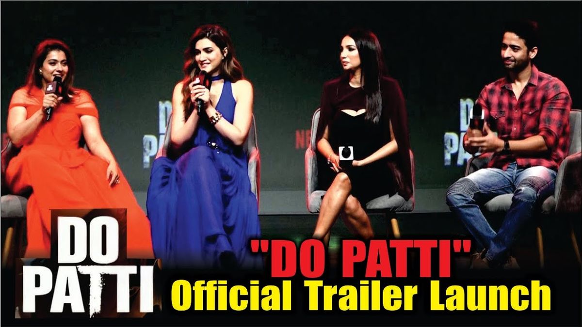 "DO PATTI" I Official Trailer Launch | Kajol, Kriti Sanon, Kanika ...