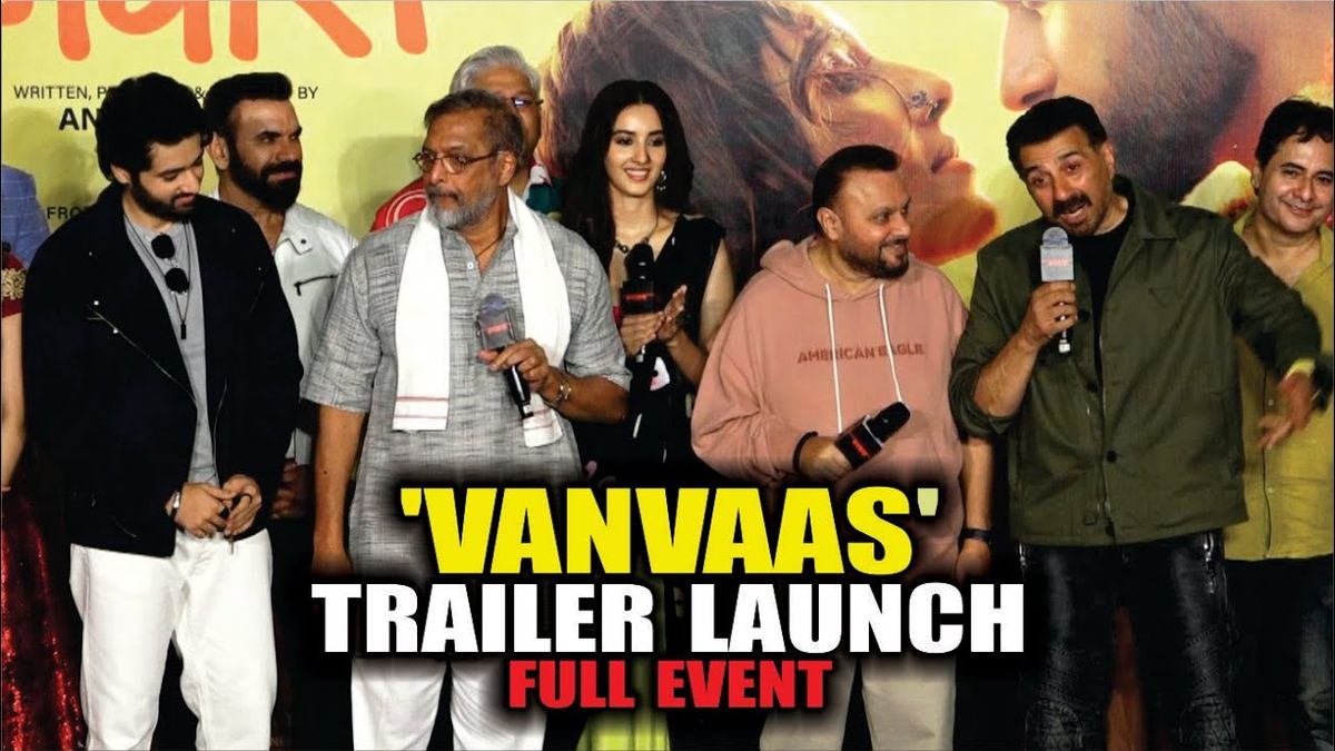 "VANVAAS" | Official Trailer Launch | Sunny Deol, Nana Patekar, Anil Sharma & Utkarsh Sharma