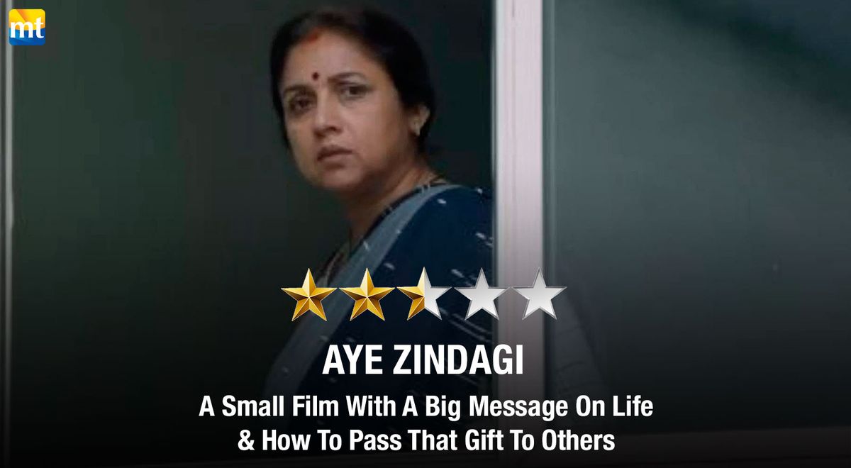 Aye Zindagi Review - A Small Film With A Big Message On Life & How To ...